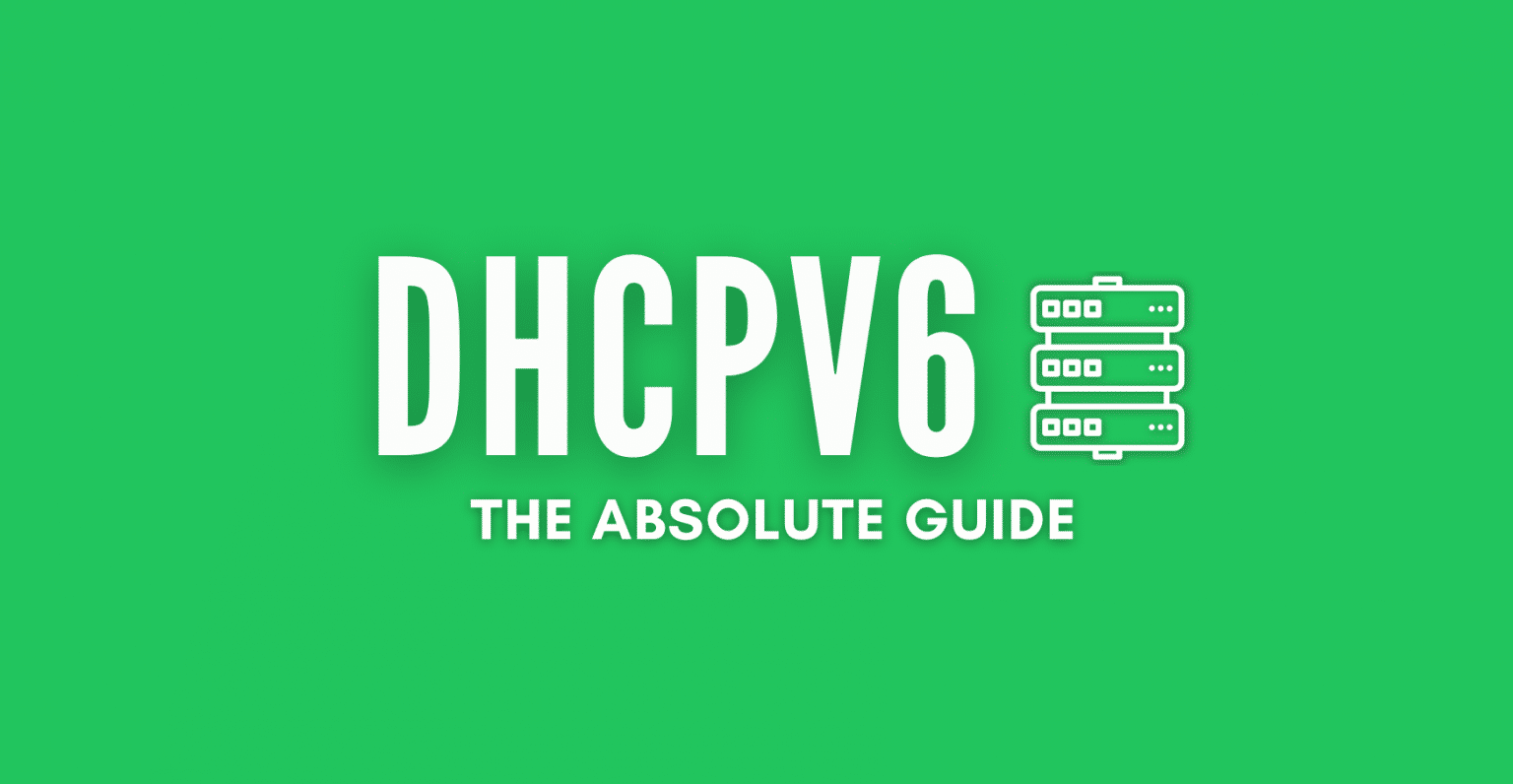 DHCPv6 - The Absolute Guide — RapidSeedbox