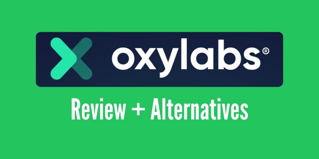 Oxylabs Review (+Alternatives) — RapidSeedbox